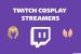 The Top 10 Twitch Cosplay Streamers - 2026 - Setupgamers