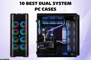 10 Best Dual-System PC Cases - [Nov 2025] - Setupgamers